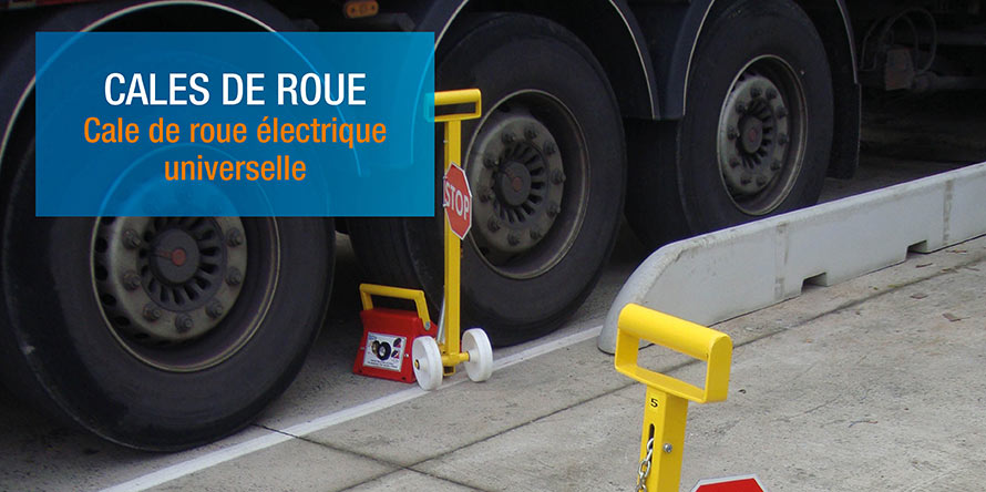 Cales de quai - Cales de roues pour camions